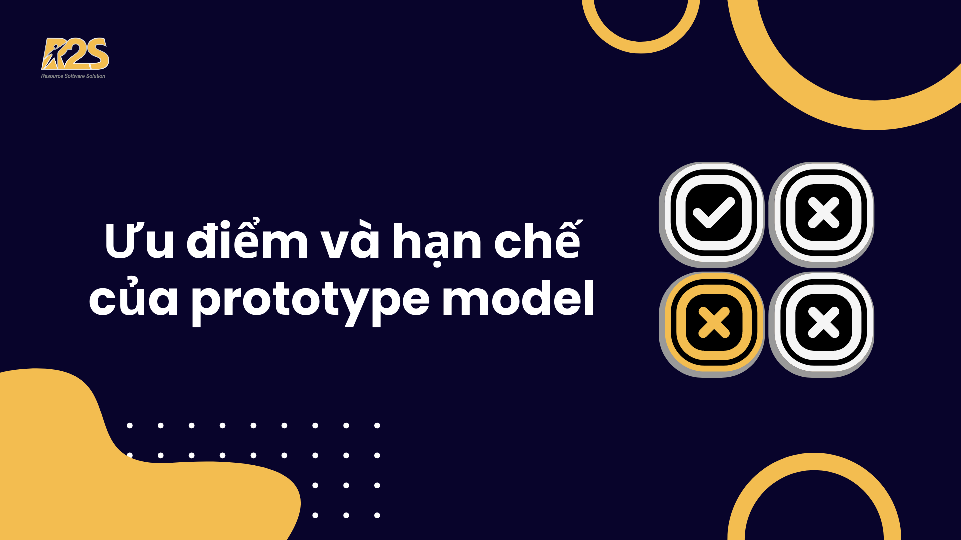 Prototype là gì? Đặc điểm prototype trong phần mềm - R2S Academy