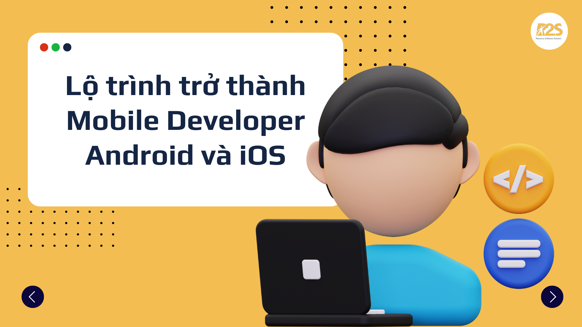 Lộ trình trở thành Mobile Developer - R2S Academy