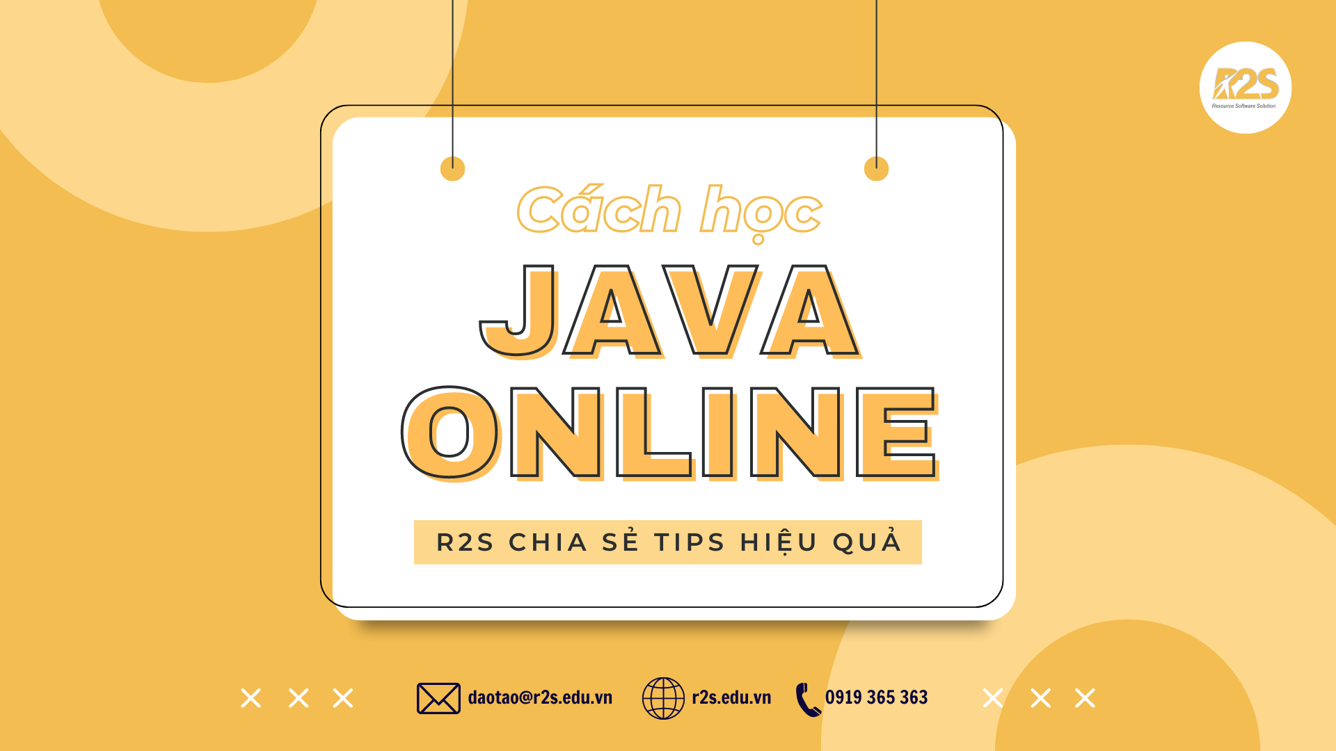 Cách học Java online: R2S chia sẻ tips hiệu quả - R2S Academy