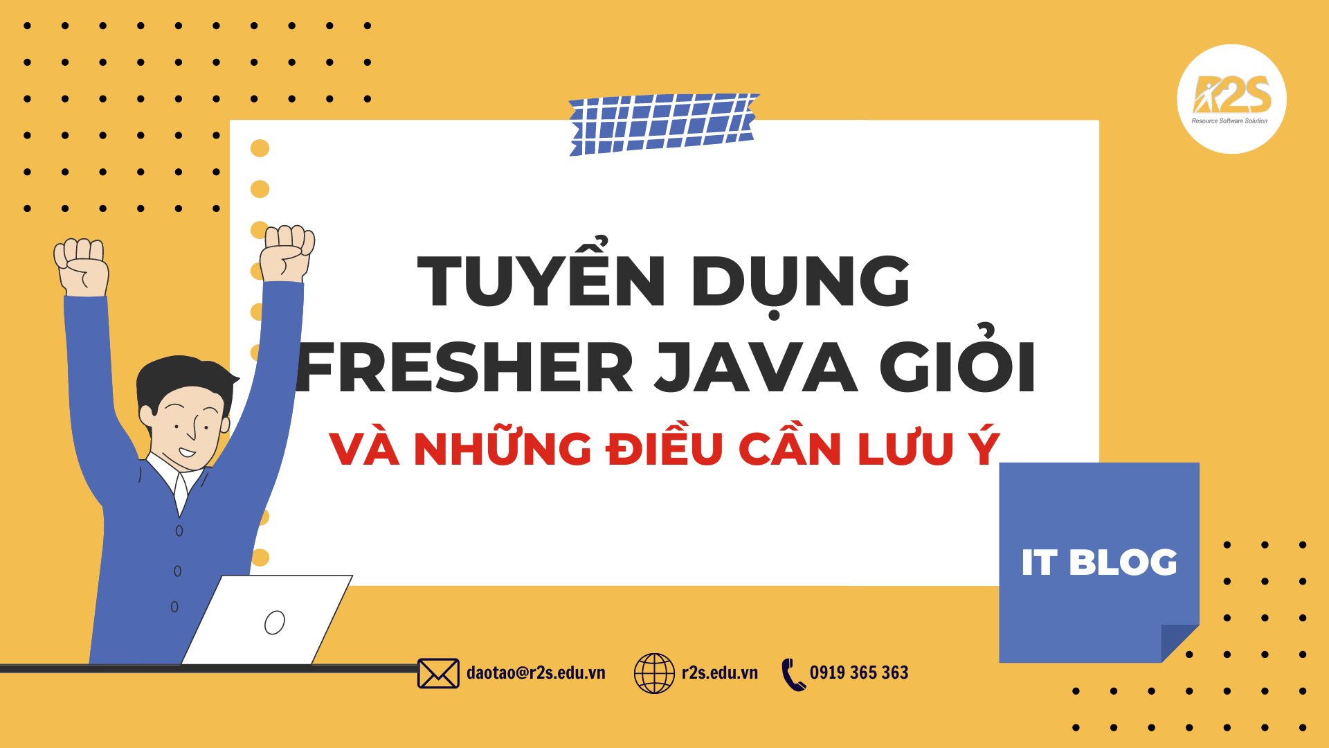Tuyển dụng fresher java - Xu hướng việc làm 2023 - R2S Academy