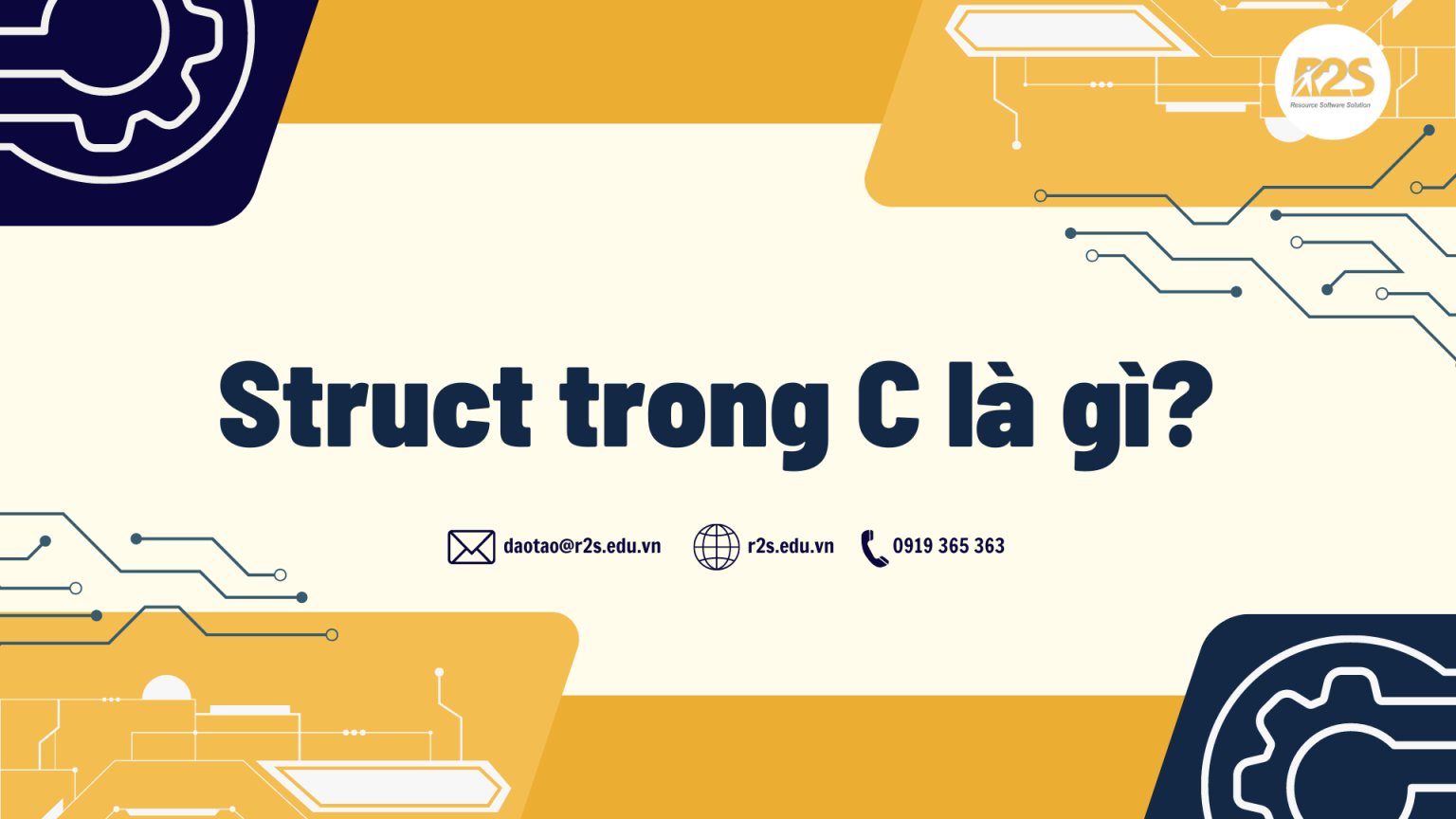 Struct trong c và cú pháp khai báo đơn giản - R2S Academy
