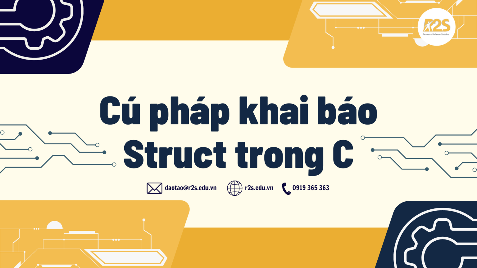 Struct trong c và cú pháp khai báo đơn giản - R2S Academy