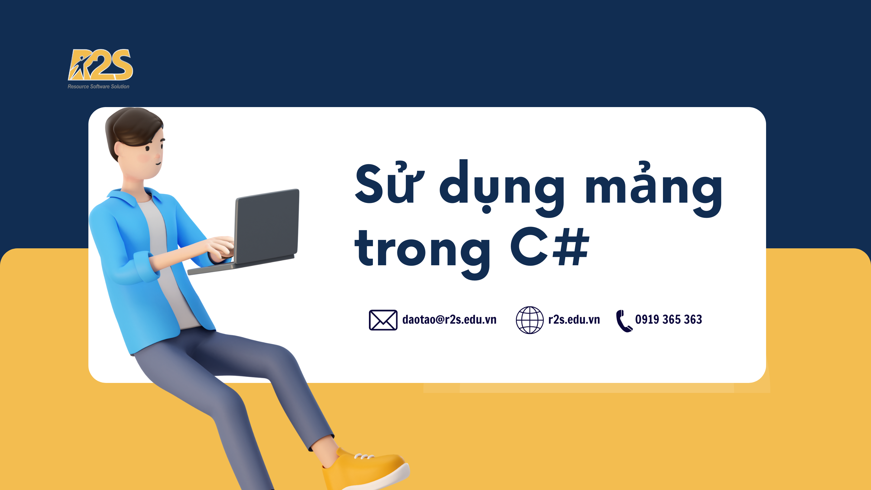 Sử dụng mảng trong C# - R2S Academy