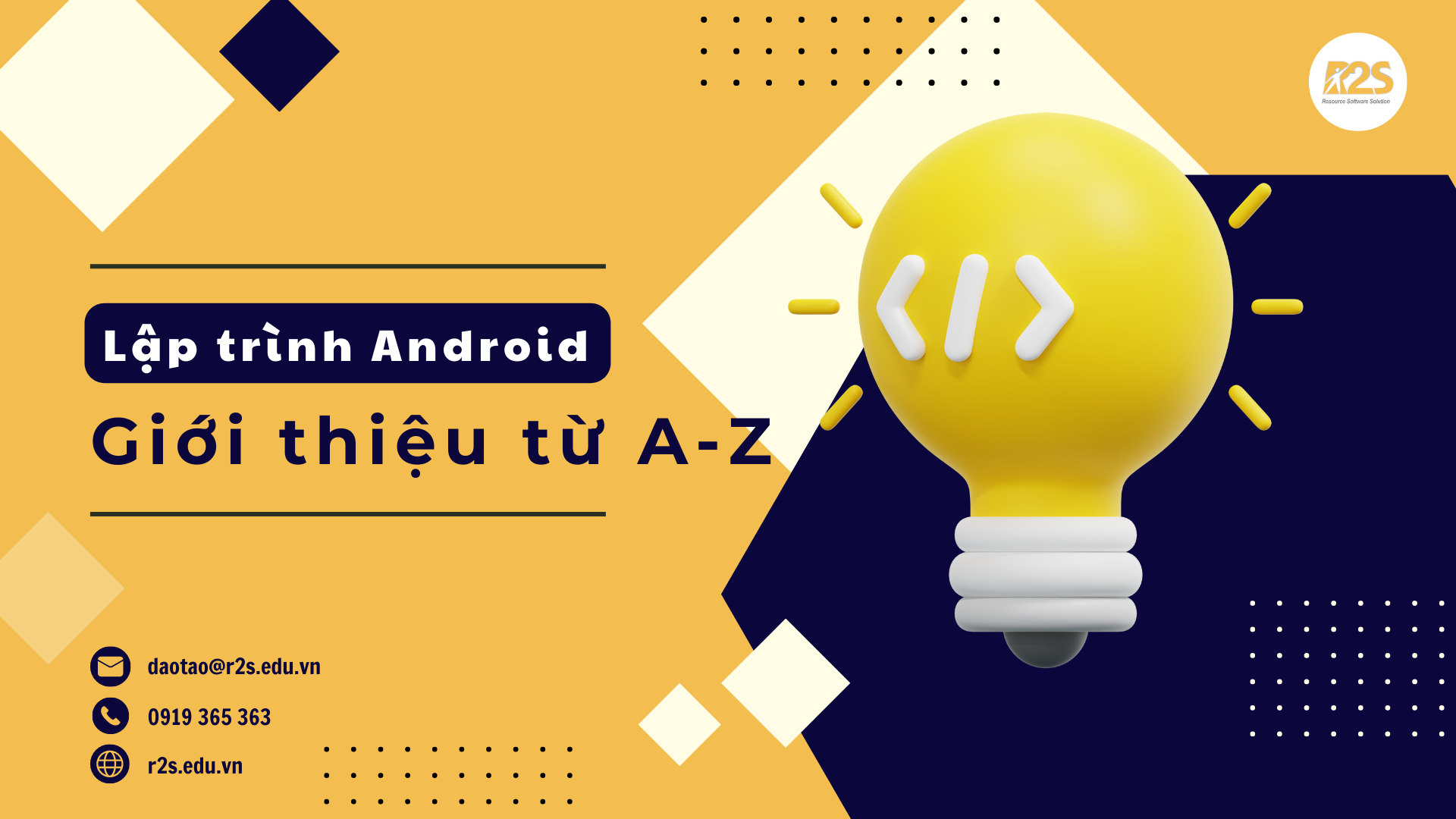 Lập trình Android - Giới thiệu từ A-Z - R2S Academy