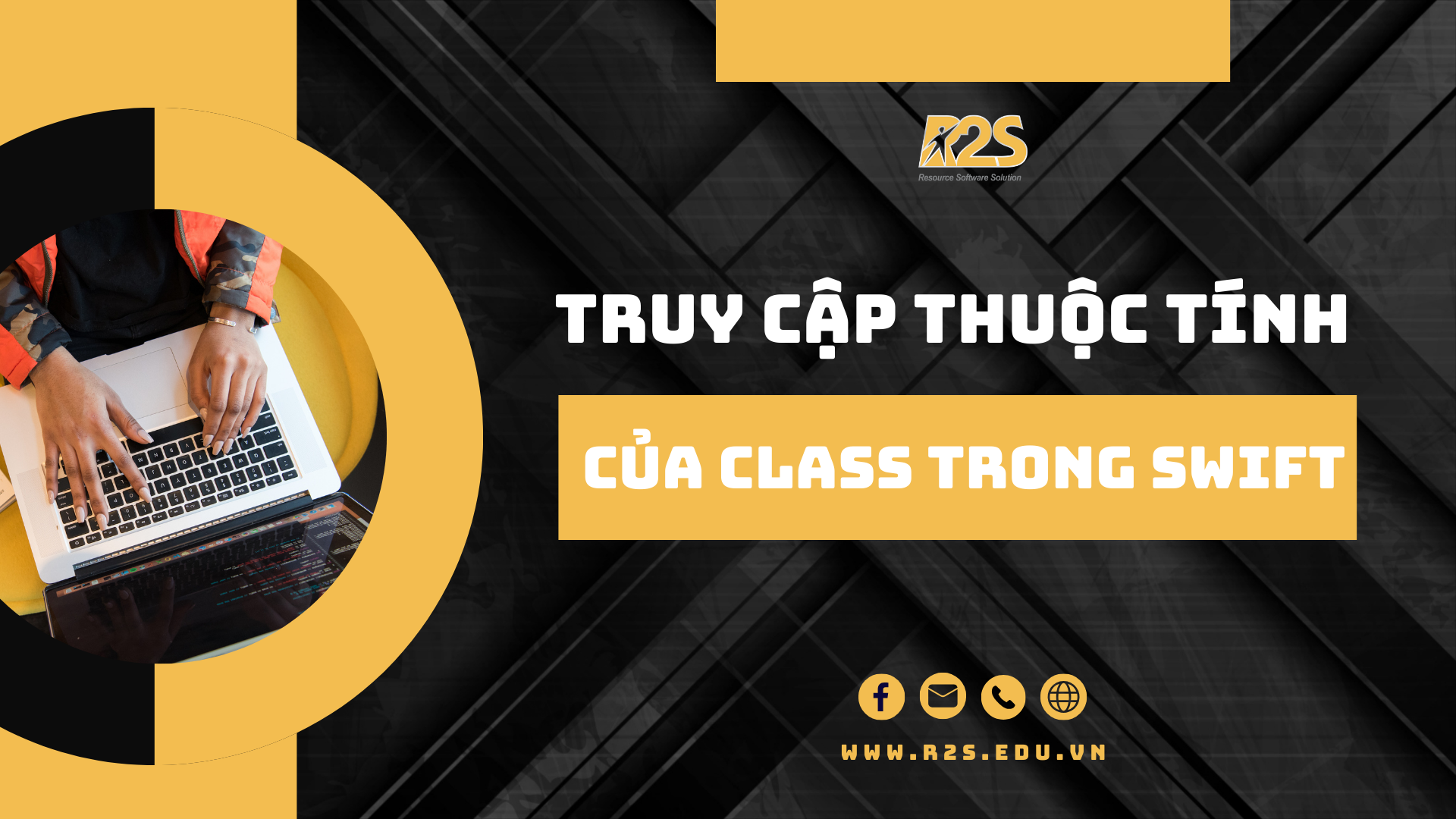 Class trong swift – Swift Classes - R2S Academy