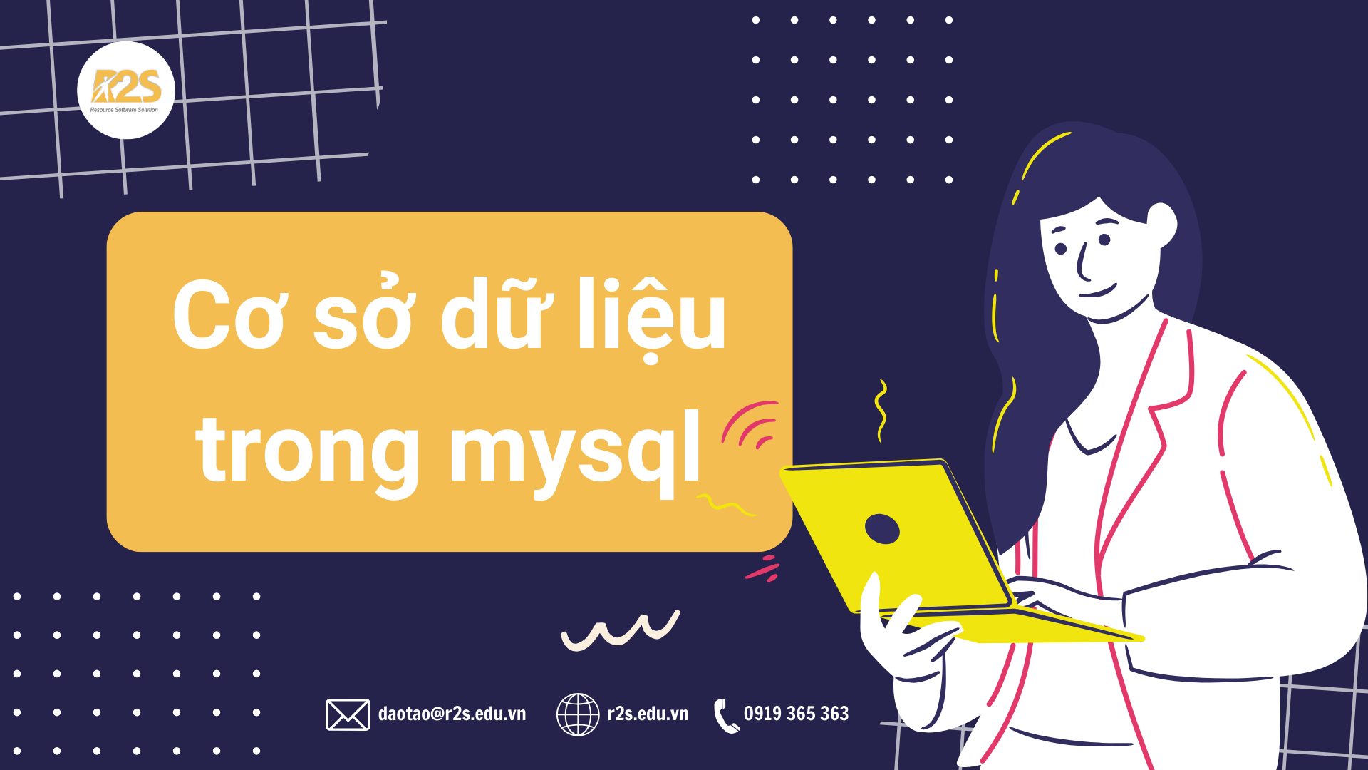 Cơ sở dữ liệu trong MySQL - R2S Academy