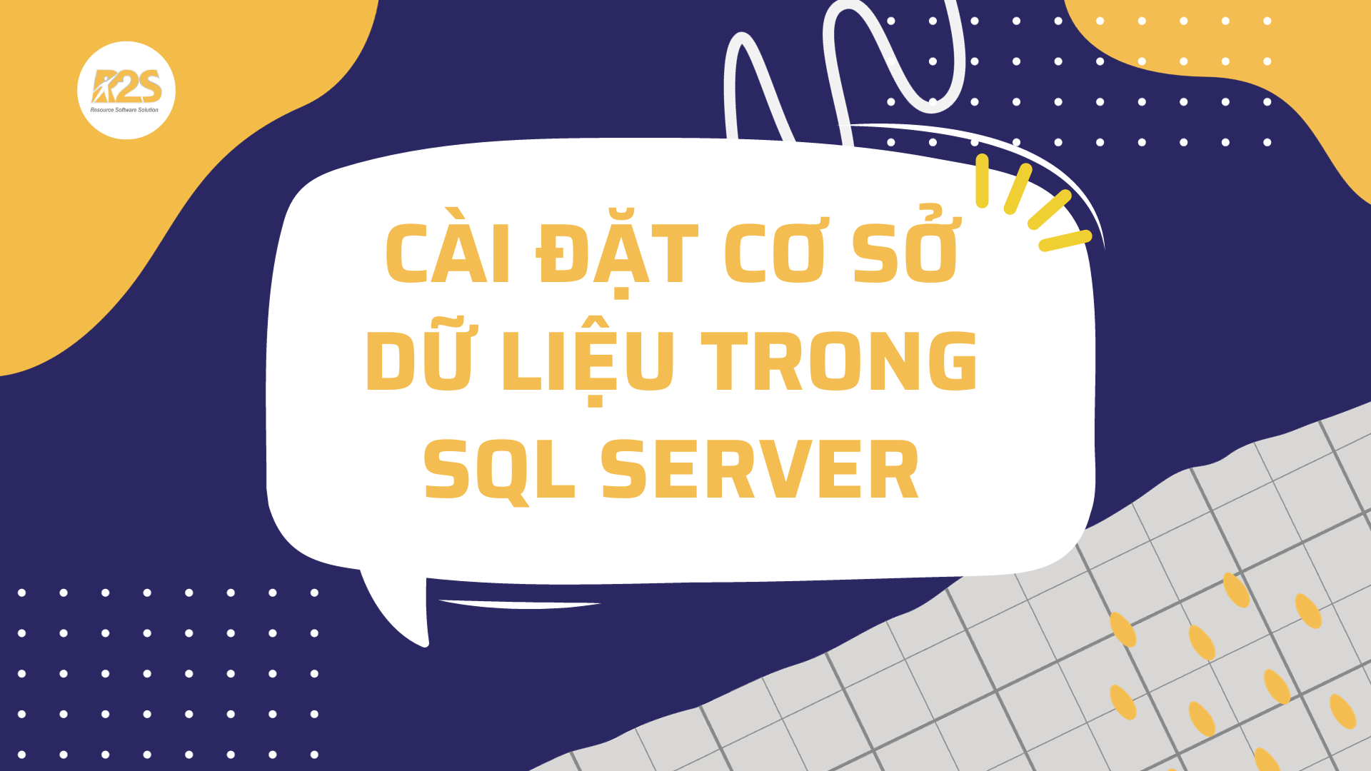 Cơ sở dữ liệu trong SQL Server - R2S Academy