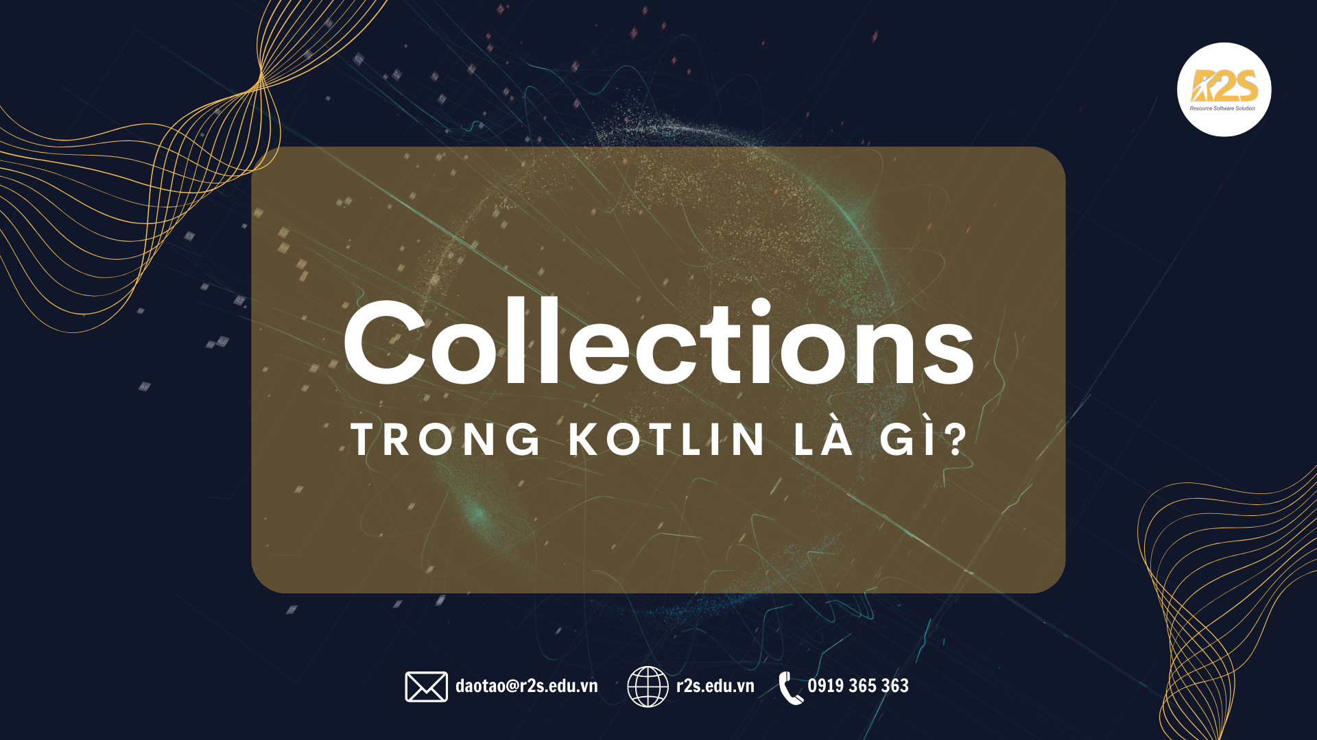 Collections trong Kotlin - R2S Academy