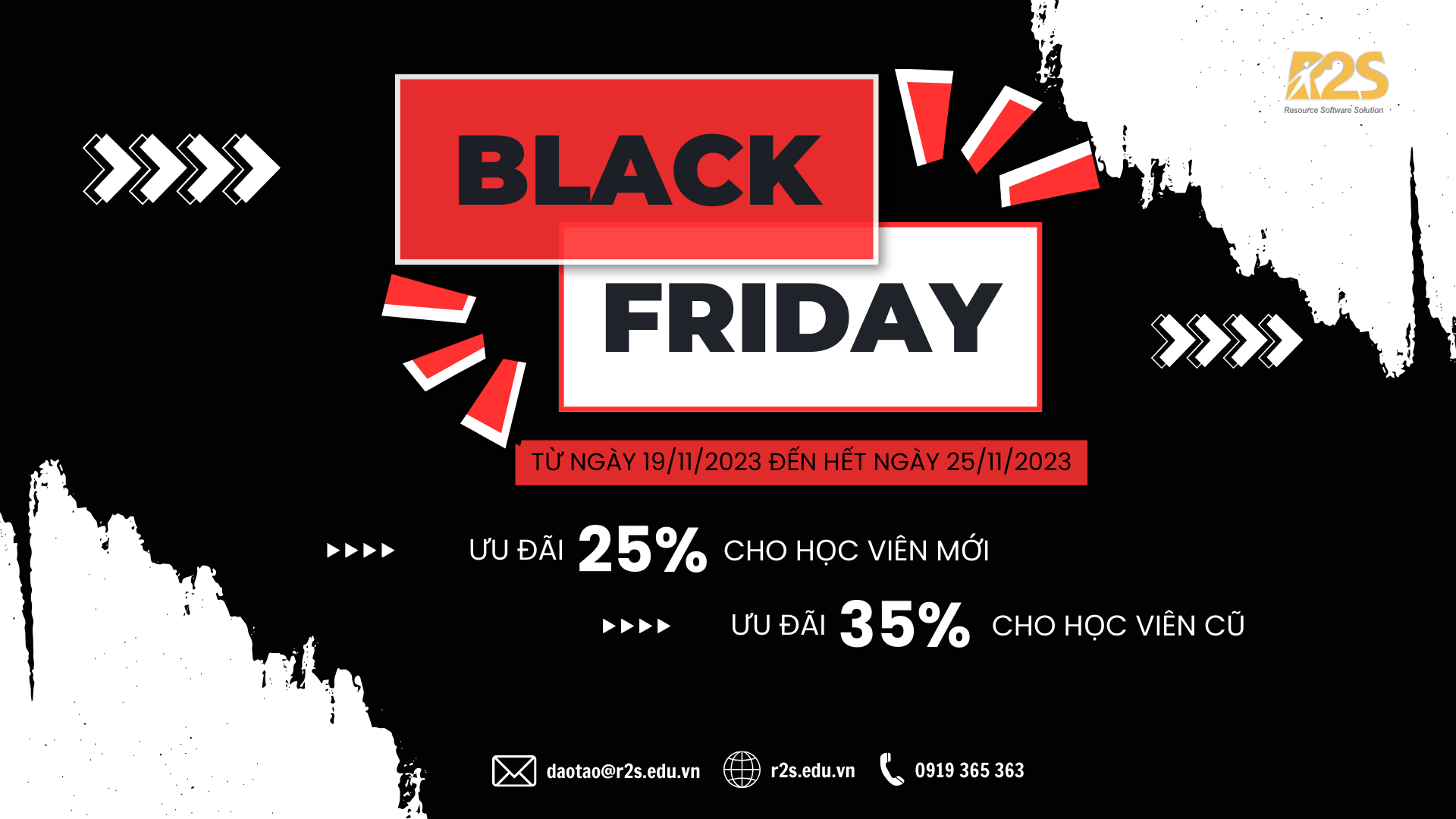 𝐁𝐋𝐀𝐂𝐊 𝐅𝐑𝐈𝐃𝐀𝐘 – 𝐒𝐀𝐋𝐄 𝐋Ớ𝐍 Ư𝐔 Đ𝐀̃𝐈 𝟑𝟓% - R2S Academy