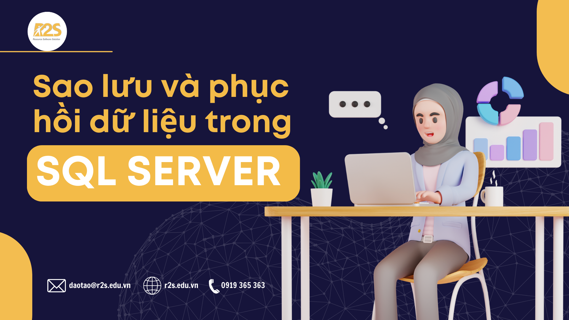 Sao lưu và phục hồi dữ liệu trong SQL Server - R2S Academy