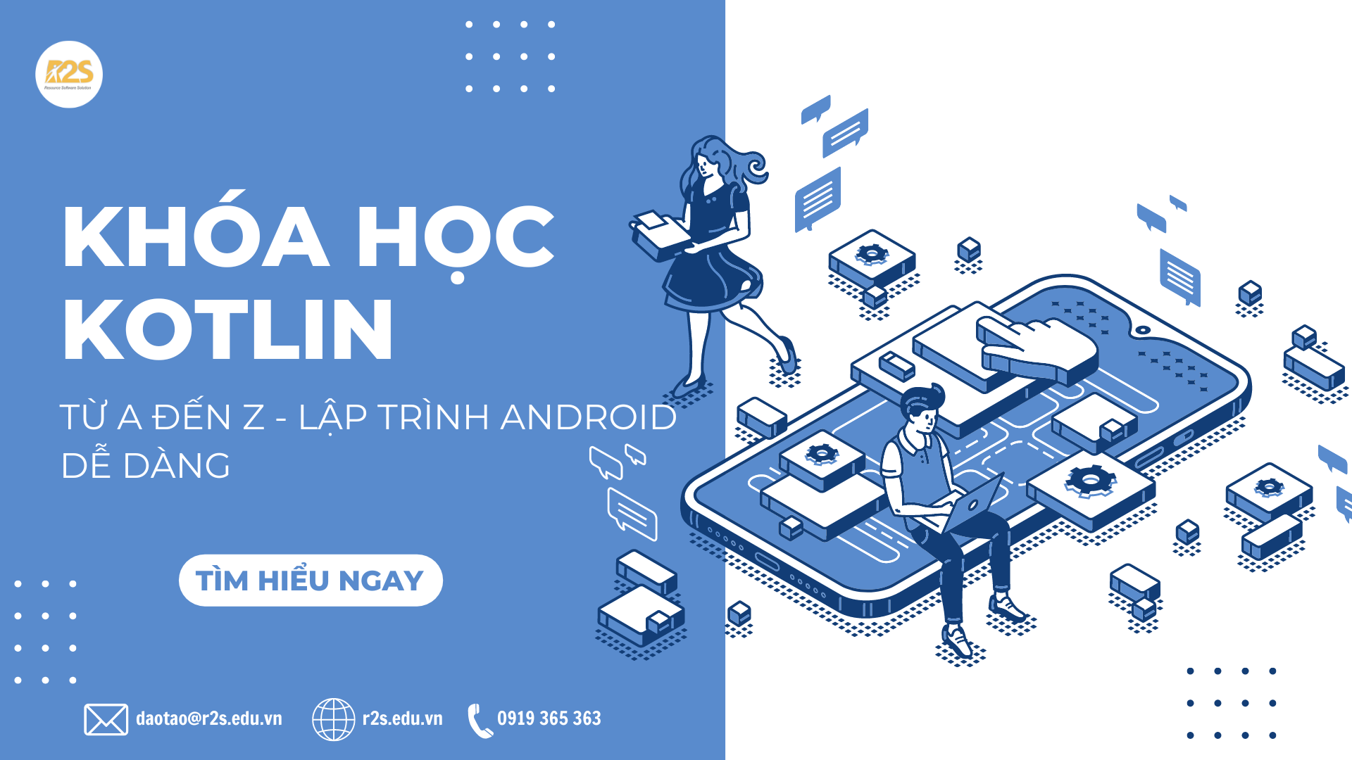Khóa học Kotlin: từ A đến Z - Lập trình Android dễ dàng - R2S Academy