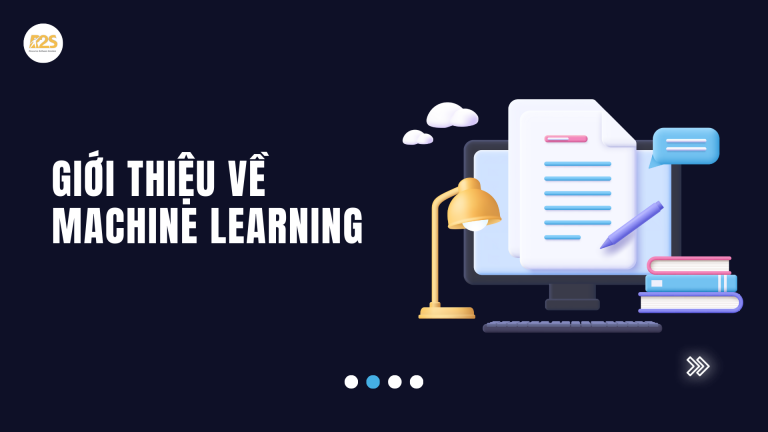 Khóa Học Machine Learning Uy Tín - R2S Academy