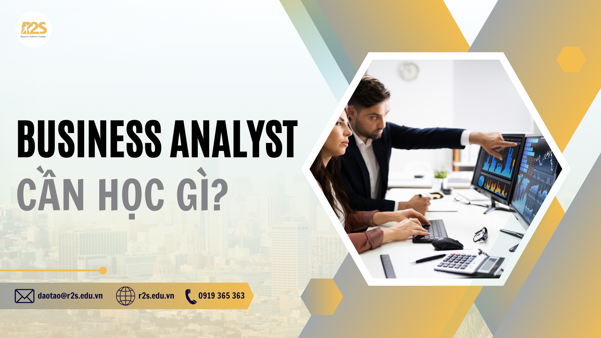 Business Analyst Cần Học Gì? - R2S Academy